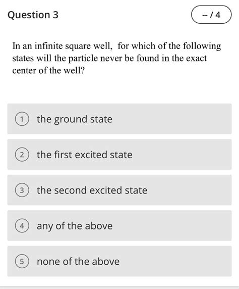 Solved In An Infinite Square Well For Which Of The Chegg