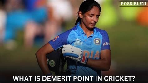 What Is Demerit Point In Cricket How The Demerit Point System Works