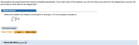 Solved Determine Whether The Integral Is Convergent Or