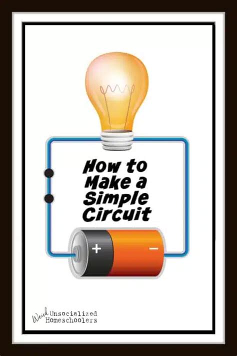 Discovering Electricity How To Make A Simple Circuit Weird Unsocialized Homebabeers