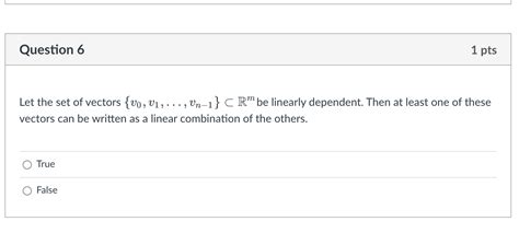 Solved Let The Set Of Vectors V0 V1 Vn1 Rm Be Linearly Chegg Com