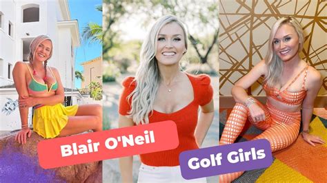 Golf Girls Blair Oneil From Golf Pro To Viral Sensation