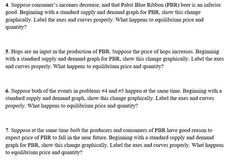 Solved 4 Suppose Consumers Incomes Decrease And That