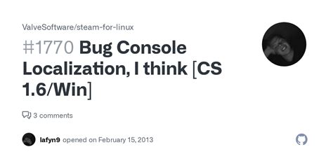 Bug Console Localization I Think Cs 16win · Issue 1770 · Valvesoftwaresteam For Linux