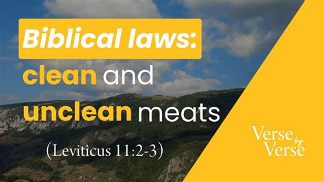 Biblical Food Laws Clean And Unclean Meats Leviticus 112 3 Verse