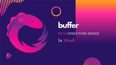 Buffer Operator In Rxjs Using Buffer Operator With Angular Youtube