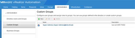 Create A Custom Group In Vrealize Automation 7 Lets V4real