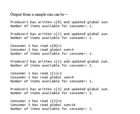 Solved I Have A Producer And Consumer C Program I Am