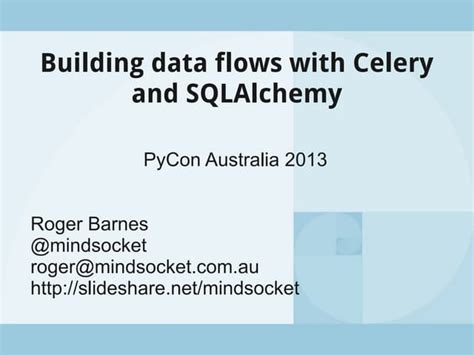 Building Data Flows With Celery And Sqlalchemy Pdf Databases