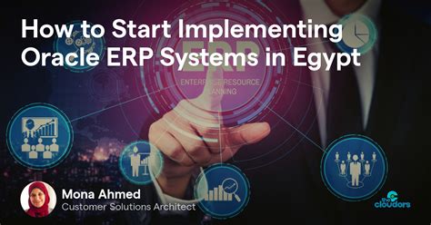 How To Start Implementing Oracle ERP Systems In Egypt TheCloudors