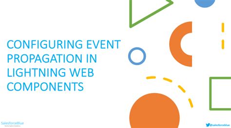 configuring event propagation in lightning web components salesforceblue
