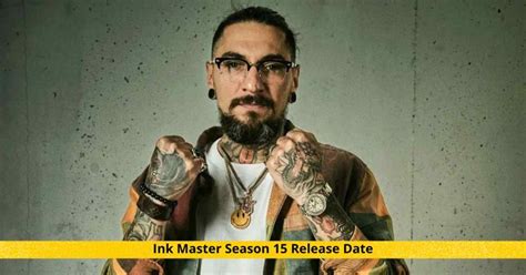 Ink Master Season 15 Release Date Cast Plot And Updates