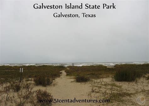 51 Cent Adventures Galveston Island State Park Galveston Texas