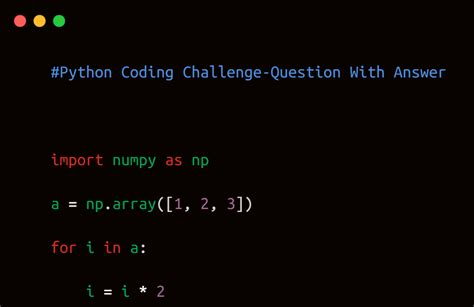 Python Coding Challenge Question With Answer Id 111225 ~ Computer