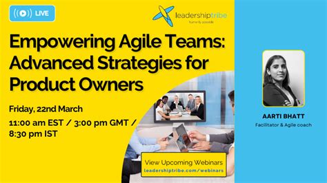 Empowering Agile Teams Advanced Strategies For Product Owners