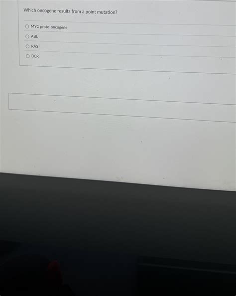 Solved Which Oncogene Results From A Point Mutationmyc