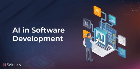Ai In Software Development Key Opportunities Challenges