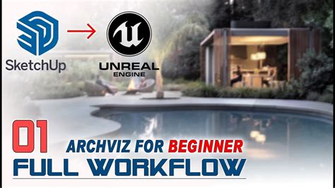 Tutorial 1 How To Making Archviz Project With Sketchup And Unreal Engine 5 For Beginer