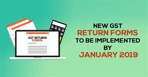 New GST Return Forms To Be Implemented By January SAG Infotech