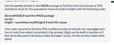 Solved Use The Survey Dataset In The Mass Package To Find