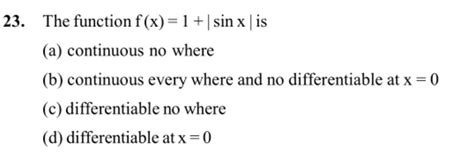 23 The Fx 1 Sin X Is A Continuous No Where B Continuous