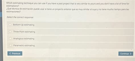 Solved Which Estimating Technique You Can Use If You Have A