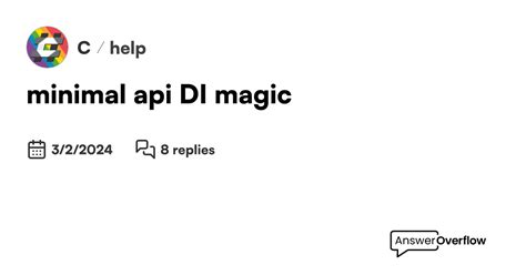 Minimal Api Di Magic C