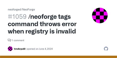 Neoforge Tags Command Throws Error When Registry Is Invalid · Issue 1059 · Neoforgedneoforge