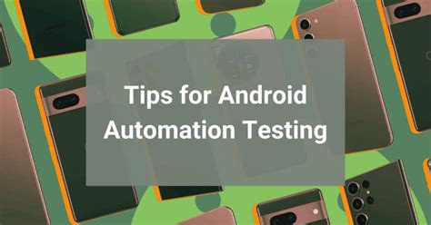 How To Automate Android App Testing Abhay Chaturvedi Posted On The