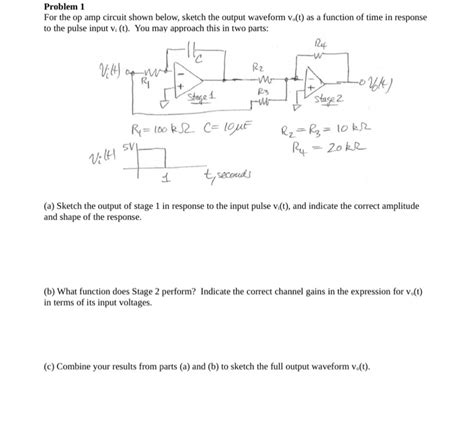 Solved Problem For The Op Circuit Shown Below Sketch Chegg