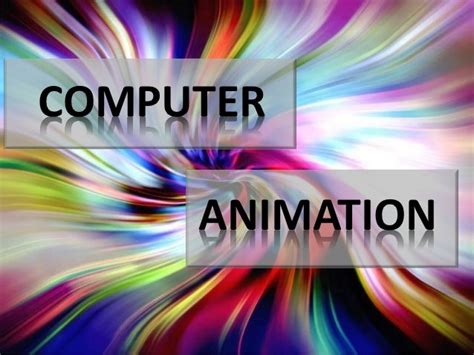 Computer Animation Powerpoint