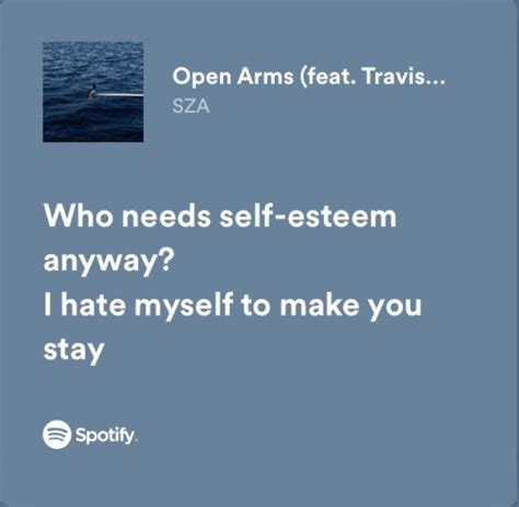 Open Arms Sos By Sza — Spotify Lyrics Meaningful Lyrics Pretty