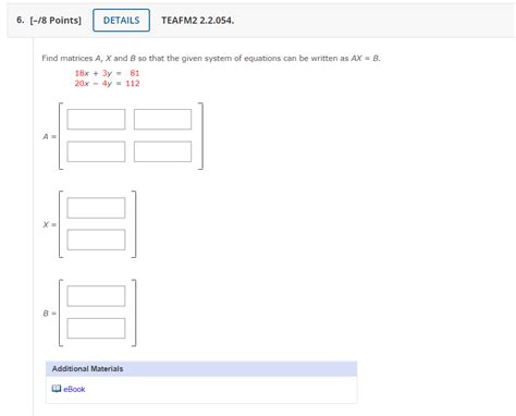Solved Find Matrices A X And B So That The Given System Of Chegg Com