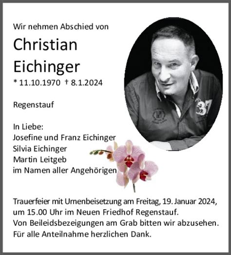 Traueranzeigen Von Christian Eichinger Mittelbayerische Trauer
