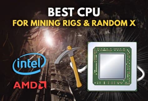 Best CPU For Mining Rigs And RandomX