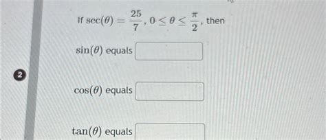 Solved If sec θ θπ thensin θ equals cos θ Chegg com