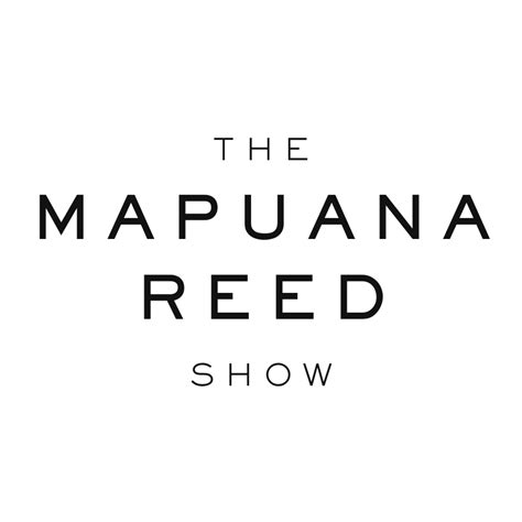 The Mapuana Reed Show