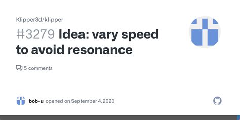 Idea Vary Speed To Avoid Resonance · Issue 3279 · Klipper3dklipper