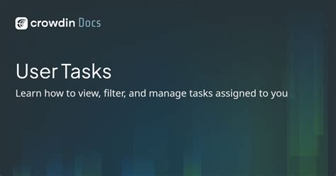 User Tasks Crowdin Docs