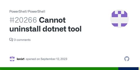 Cannot Uninstall Dotnet Tool · Issue 20266 · Powershellpowershell · Github