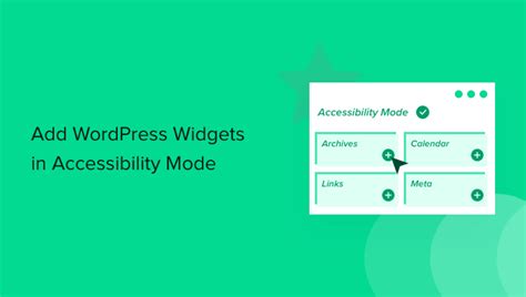 How To Add Wordpress Widgets In Accessibility Mode