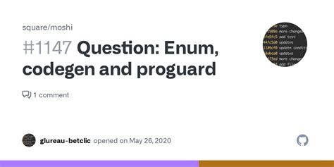 Question Enum Codegen And Proguard · Issue 1147 · Squaremoshi · Github