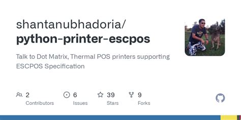 Github Shantanubhadoria Python Printer Escpos Talk To Dot Matrix Thermal Pos Printers