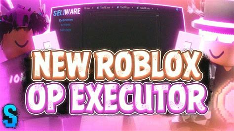 [new 2025] Roblox Executer Seliware New Script Exploit Undetected Youtube