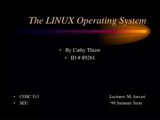 PPT The LINUX Operating System PowerPoint Presentation Free Download ID 3340062