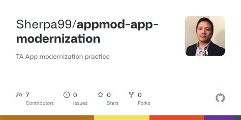 Github Sherpa99appmod App Modernization Ta App Modernization Practice