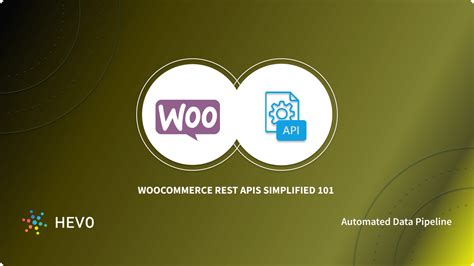 How To Use Woocommerce Rest Apis Simplified Guide 101