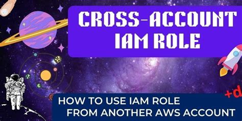 How To Use Cross Account IAM Role DEV Community