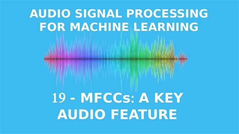 Mel Frequency Cepstral Coefficients Explained Easily Youtube