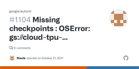 Missing Checkpoints Oserror Gscloud Tpu Checkpointsefficientnetv2hubefficientnetv2 S